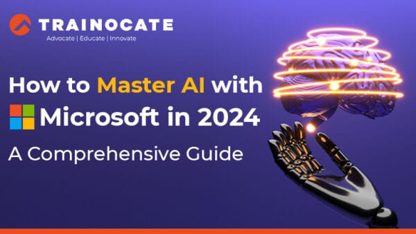 How to Master AI with Microsoft in 2024 - A Comprehensive Guide ...